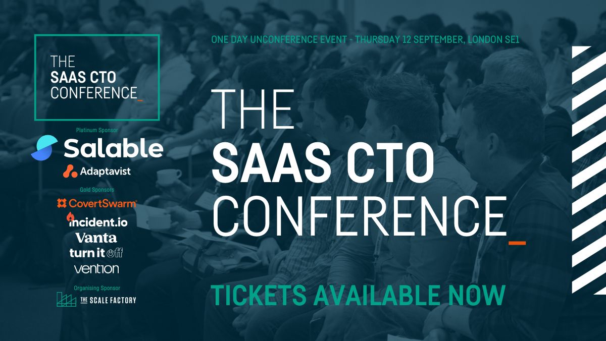 The SaaS CTO Conference - The Scale Factory